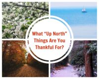 What "Up North" Things Are You Thankful For? • Up North Action